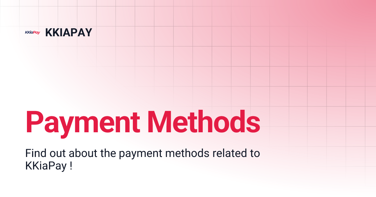Payment Methods | KKIAPAY